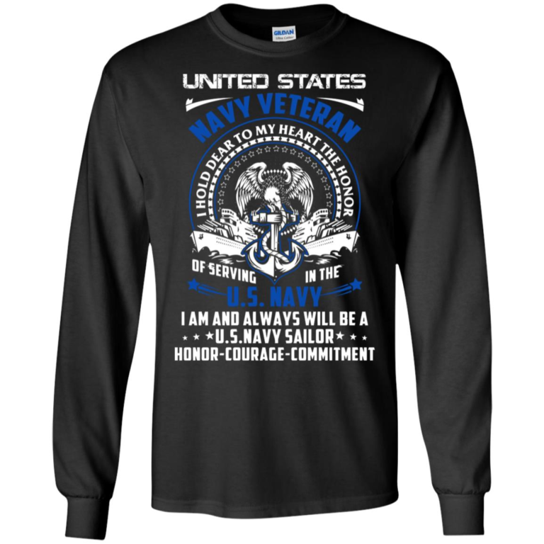 I am and always will be a US Navy sailor honor courage commitment shirt ...