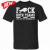 F-ck Both Teams Just Let My Numbers Hit Shirt - RobinPlaceFabrics