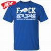F-ck Both Teams Just Let My Numbers Hit Shirt - RobinPlaceFabrics