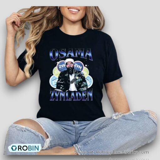 Funny Meme Osama Zynladen Shirt - RobinPlaceFabrics