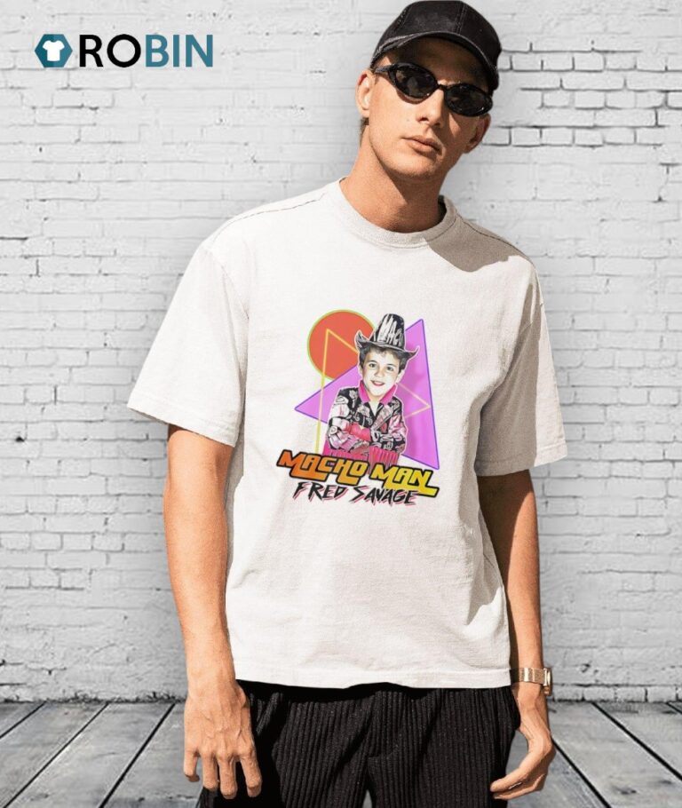 Macho Man Fred Savage Shirt - RobinPlaceFabrics